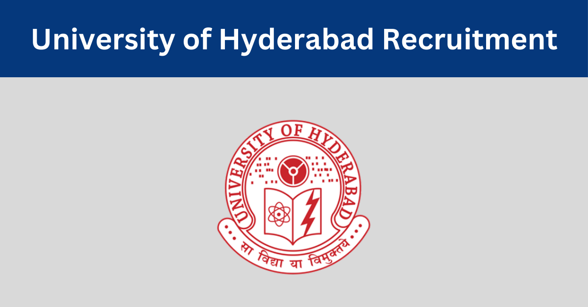 University of Hyderabad Jobs Notification 2024: Apply Online for 42 ...