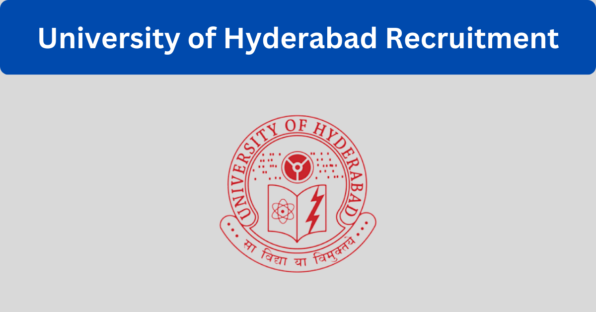 University of Hyderabad Jobs Notification 2025: Apply Online for 40 ...